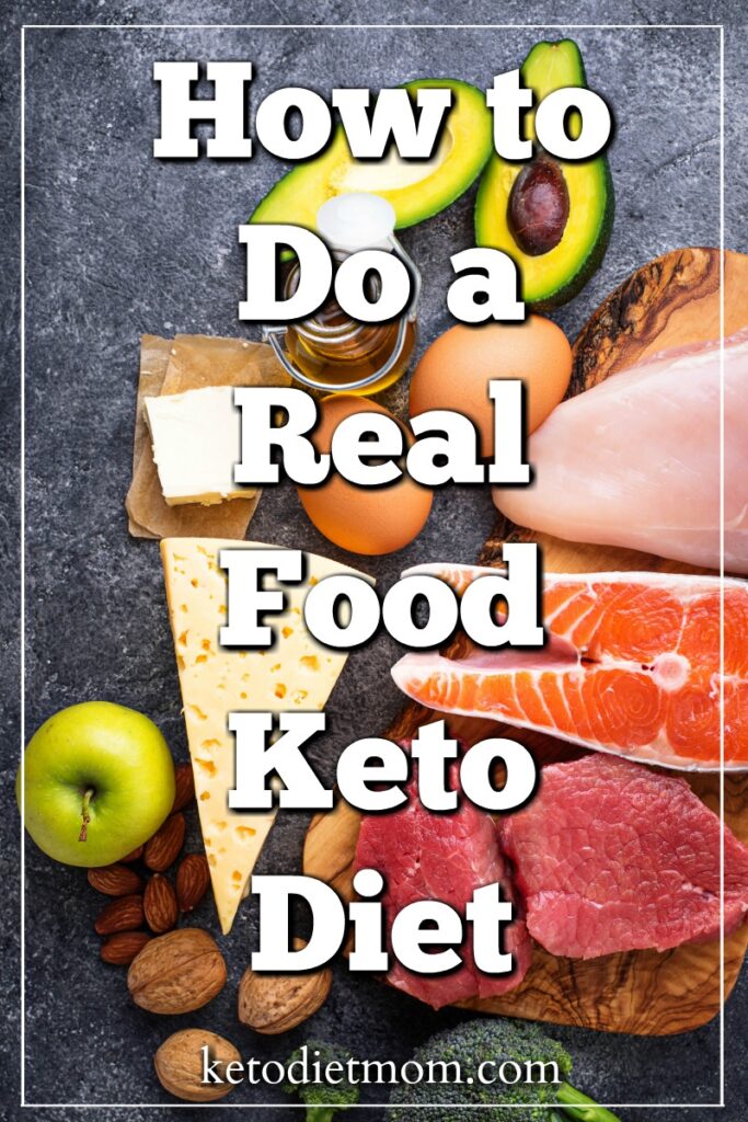 How to Do a Real Food Keto Diet - Keto Diet Mom